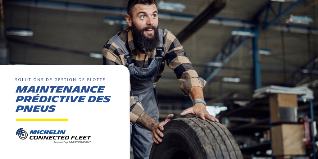 Maintenance Predictive des Pneus | MICHELIN Connected Fleet